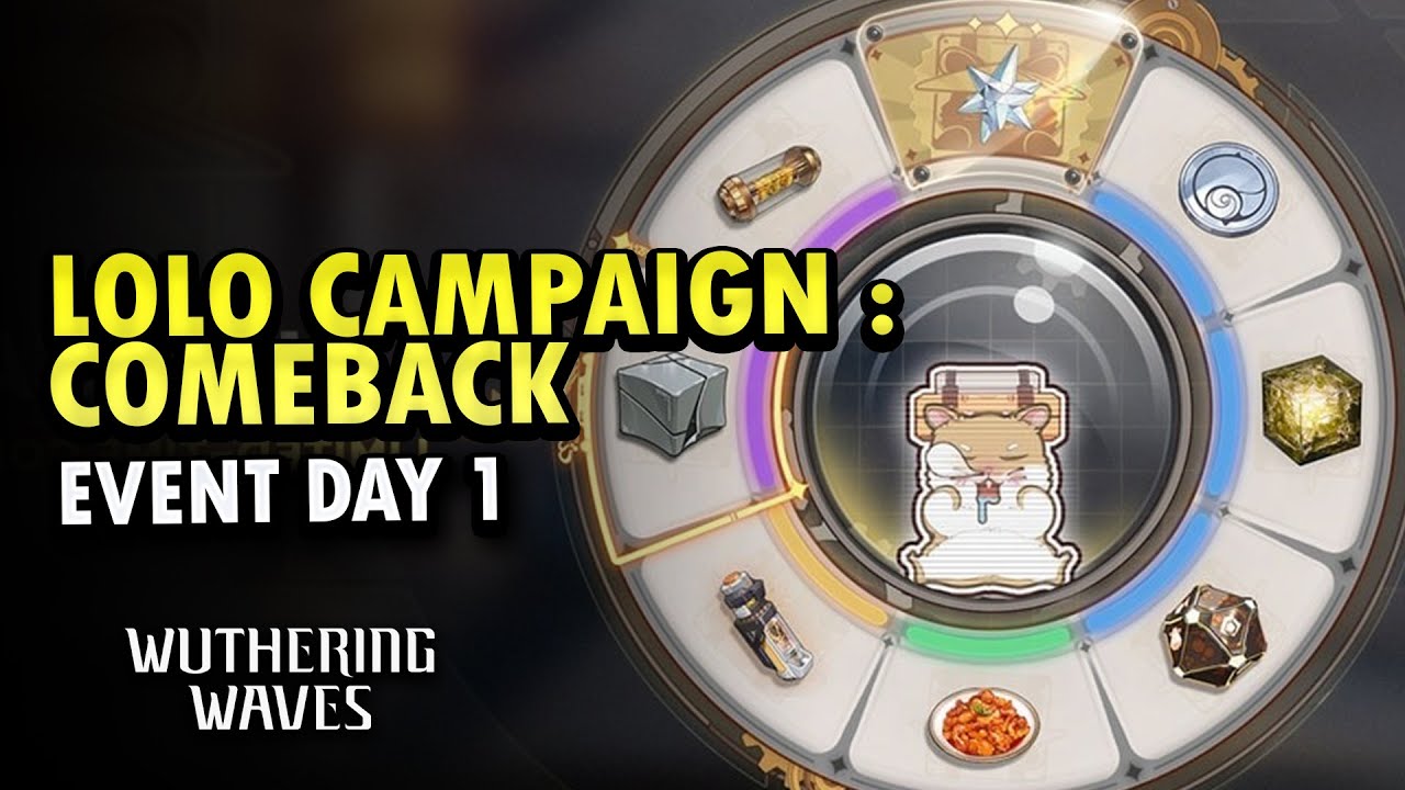 Lolo Campaign : Comeback Event Day 1 Guide | Wuthering Waves - YouTube