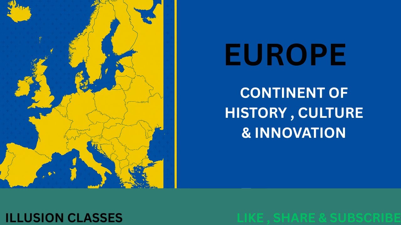 EUROPE || INTRODUCTION OF EUROPE CONTINENT || UPSC Prelims Special ...