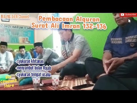 PEMBACAAN AL QURAN SURAT ALI IMRAN 132-136 @maengdienchannel - YouTube