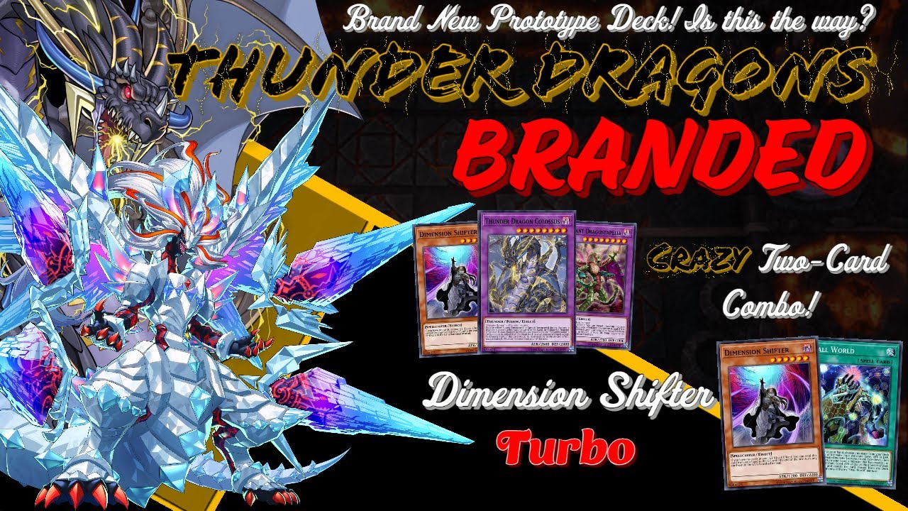 Dimension Shifter Branded Thunder Dragon! Total Control! | Yu-Gi-Oh ...