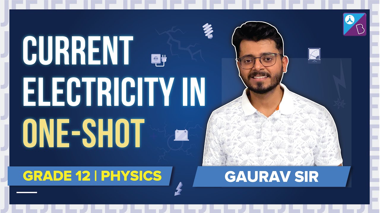 Current Electricity Class 12 Physics One Shot (Full Chapter Revision ...