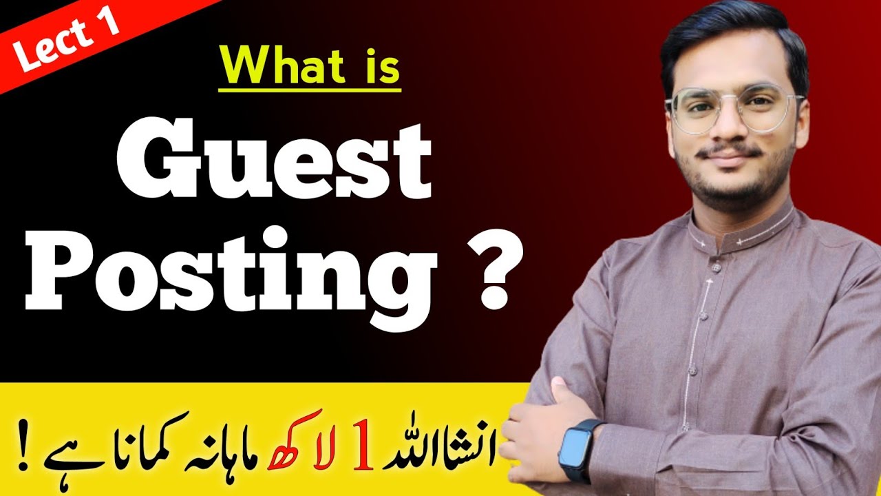 What Is Guest Posting In Urdu Hindi Guest Blogging Earning Course what-is-guest-posting-in-urdu-hindi-guest-blogging-earning-course