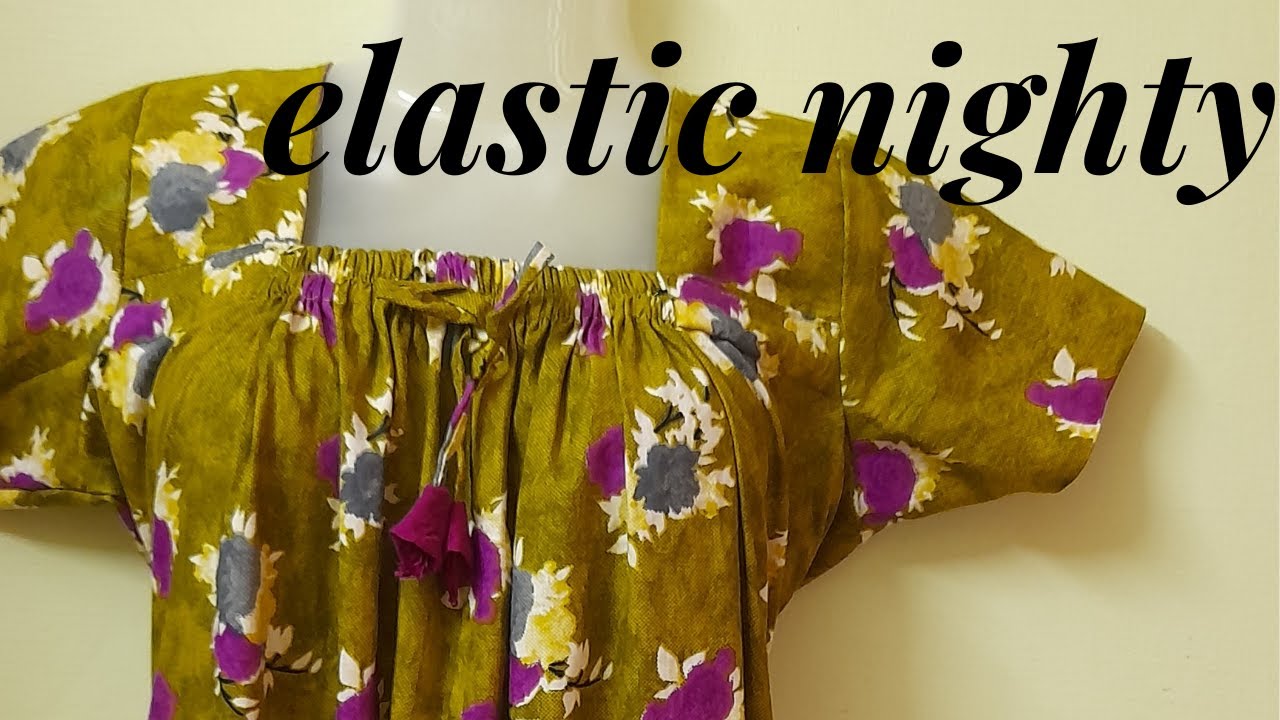 Front elastic back plain nighty cutting and stitching - YouTube