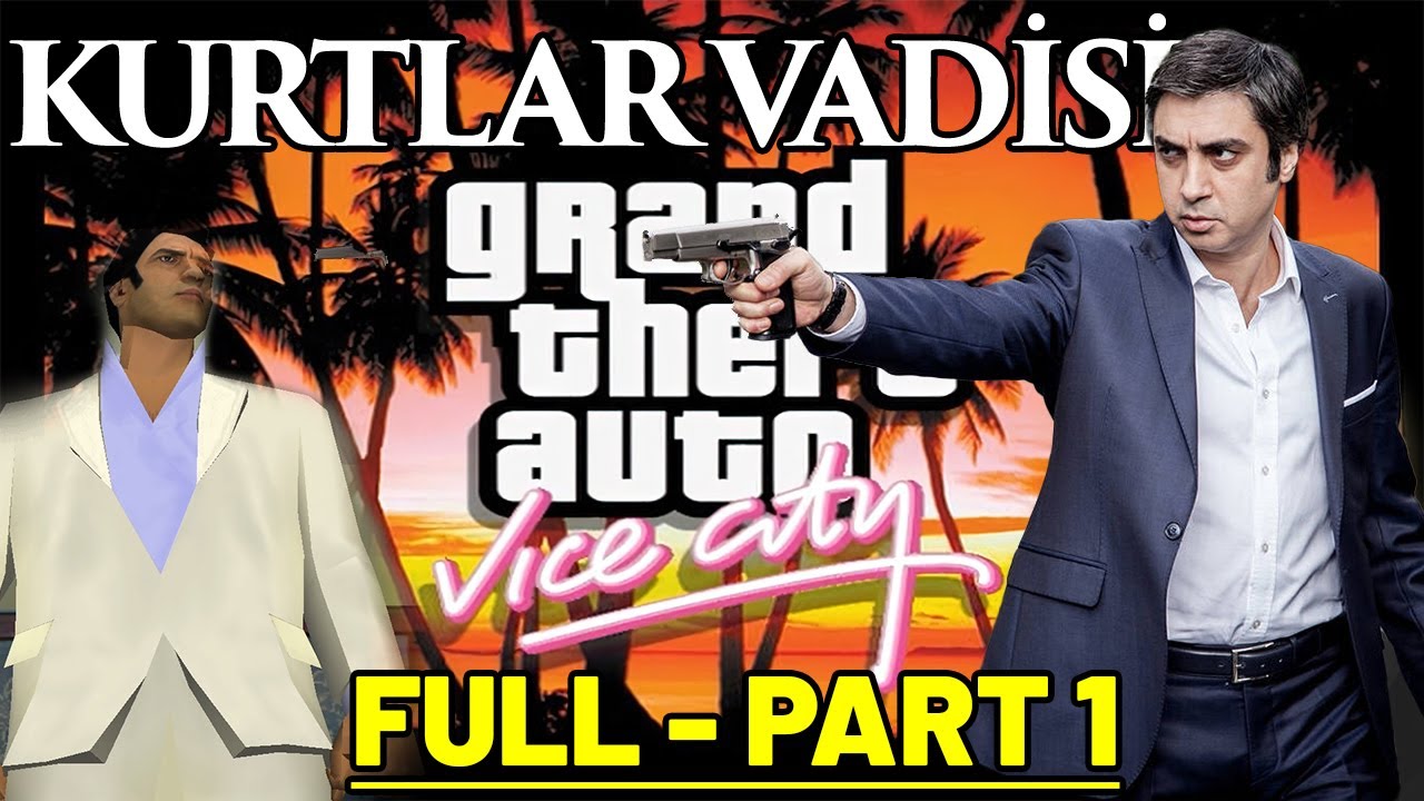GTA Vice City Kurtlar Vadisi Modu 2023 Tüm Görevler - Bölüm 1 - YouTube
