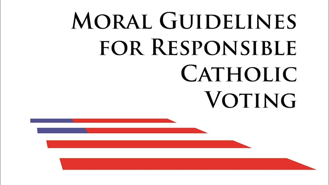 Short Moral Guidelines For Responsible Catholic Voting Fr Matthias short-moral-guidelines-for-responsible-catholic-voting-fr-matthias