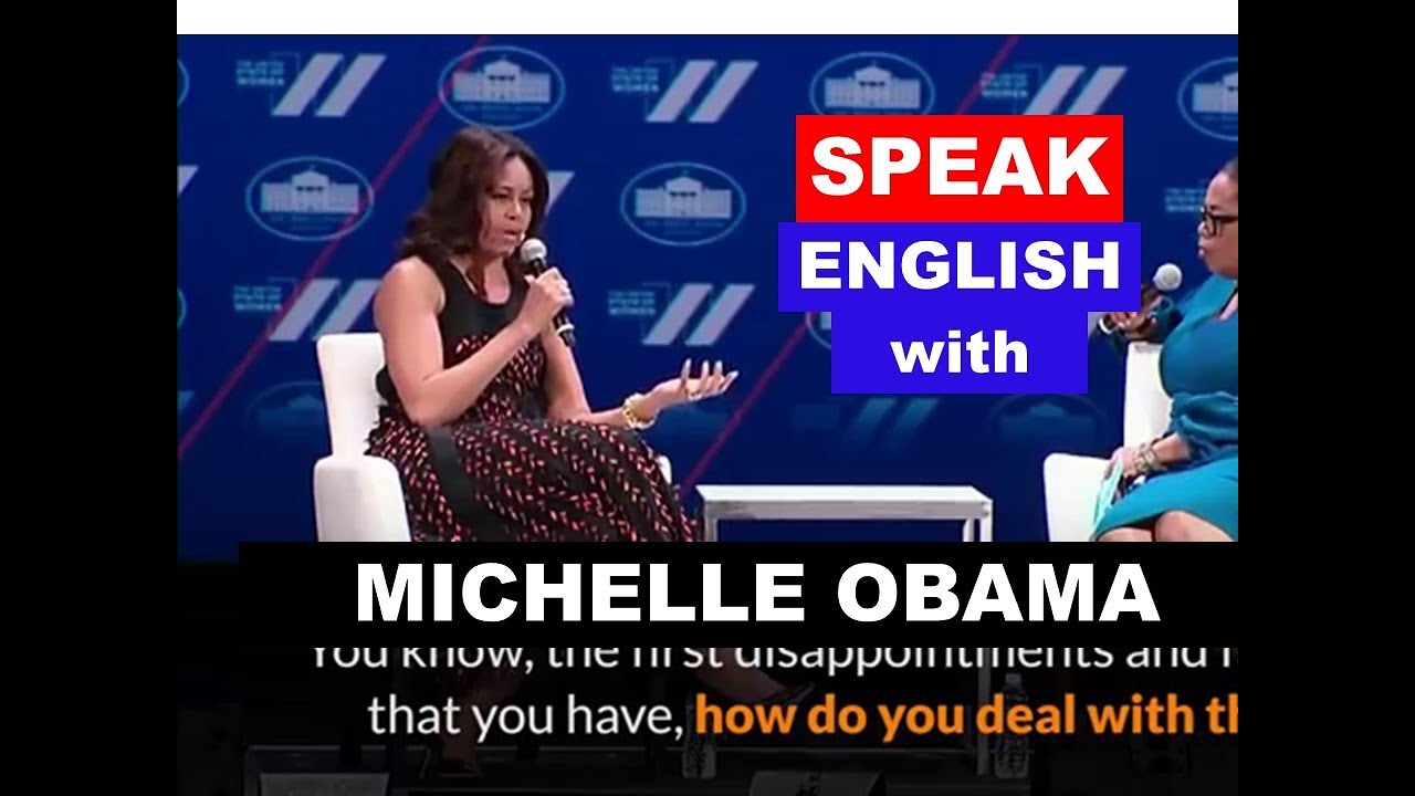 Speak English with Michelle Obama - YouTube