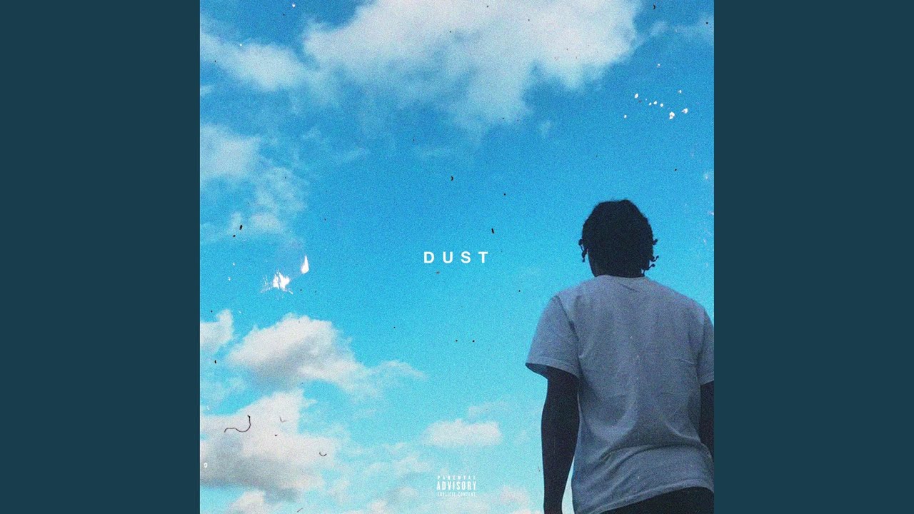 Dust - YouTube