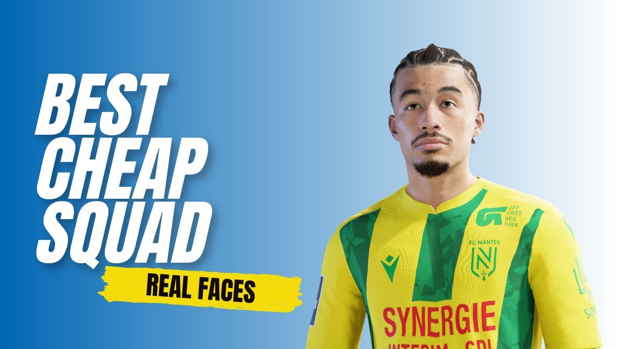 FC 25 | BUILD YOUR SQUAD WITH CHEAP PLAYERS UNDER €5M & REAL FACES ...
