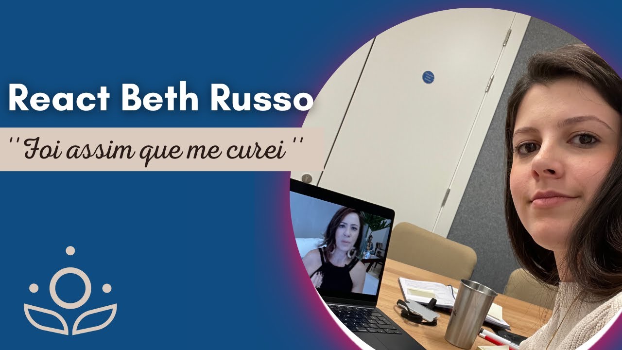 REAGINDO AO VÍDEO DE CURA DA BETH RUSSO - LIÇÕES PRA NOSSA VIDA - YouTube