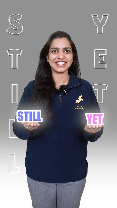 What is the Difference between 'Still’ and ‘Yet’ | English Grammar #shorts - YouTube