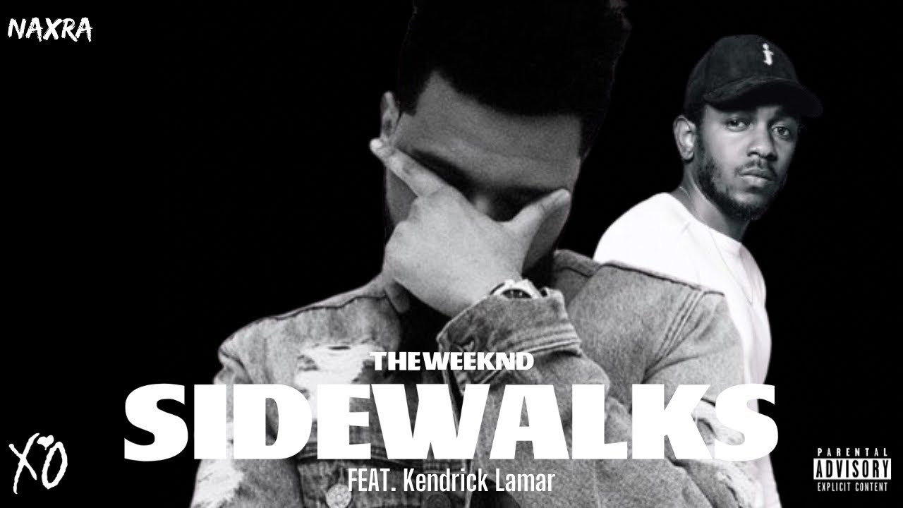 The Weeknd - Sidewalks (Feat. Kendrick Lamar) [Naxra Remix] - YouTube
