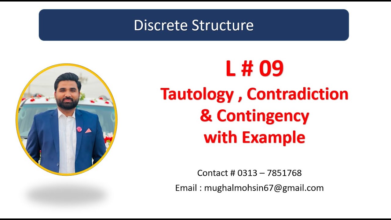 Tautology , Contradiction & Contingency with example || Discrete ...