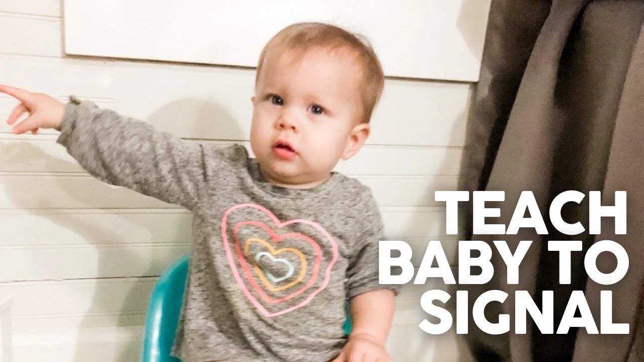Teaching baby to signal - YouTube