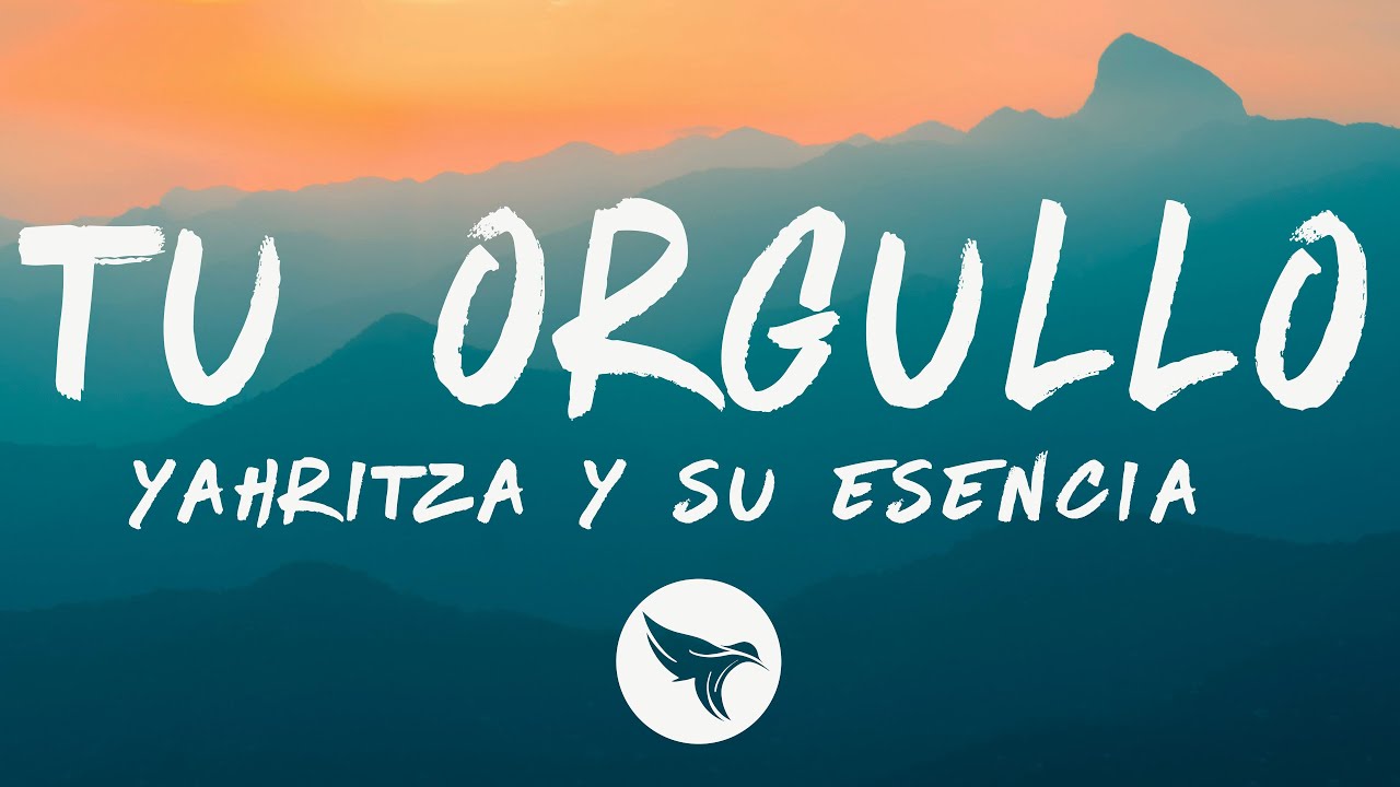 Yahritza Y Su Esencia - Tu Orgullo (Letra/Lyrics) - YouTube
