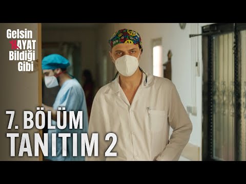 Gelsin Hayat Bildiği Gibi – 7.Bölüm Tanıtım 2