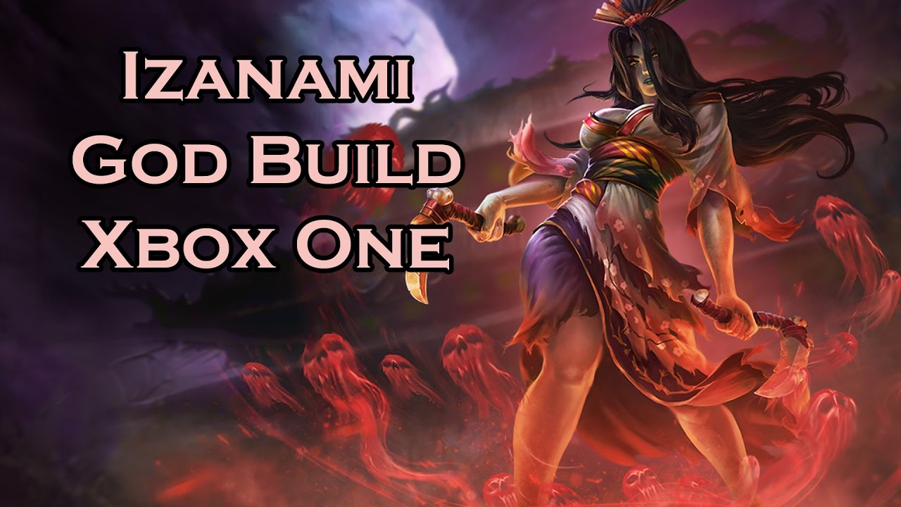 #XboxSMITE - Izanami Build Guide (Patch 4.2) - YouTube