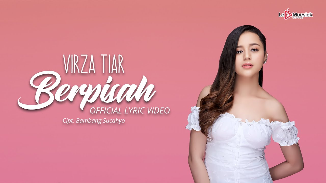 Virza Tiar - Berpisah (Official Lyric Video) - YouTube