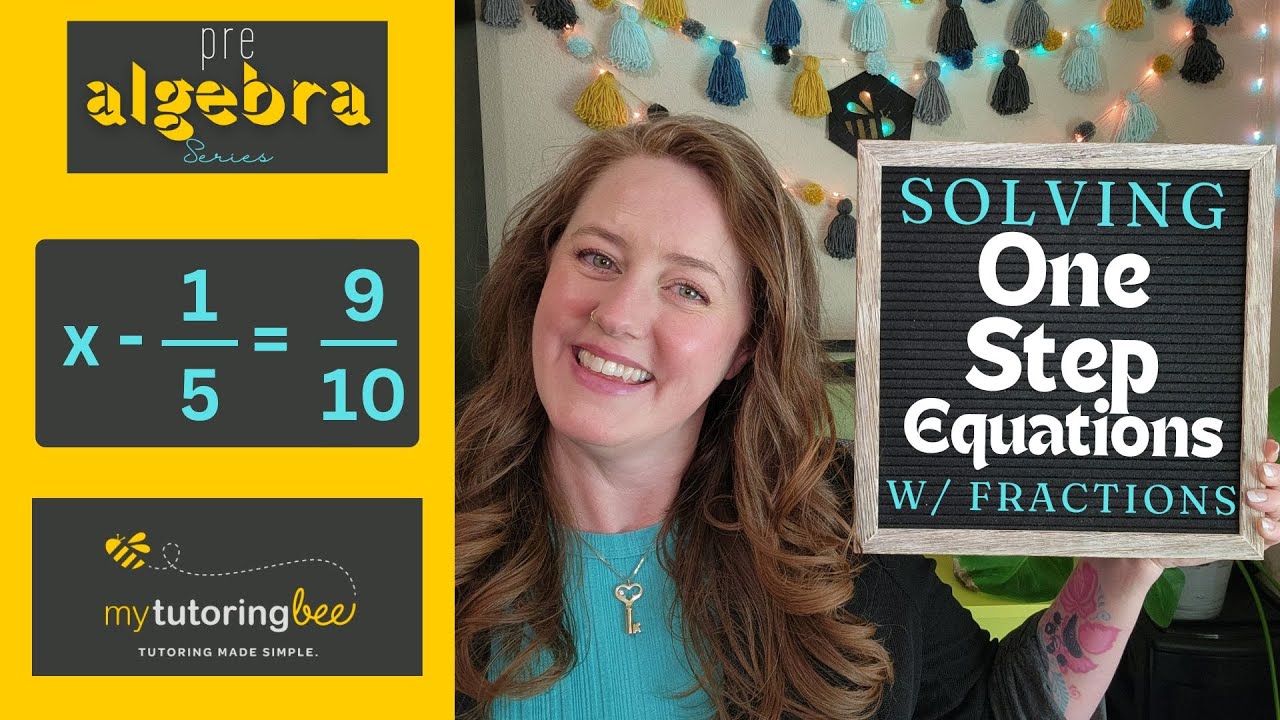 Solving One Step Equations with Fractions - YouTube