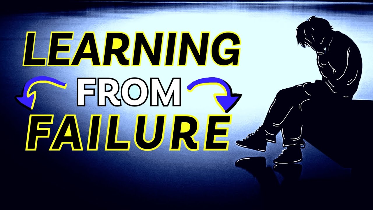 The Importance of Failure (Notes In Description) - YouTube