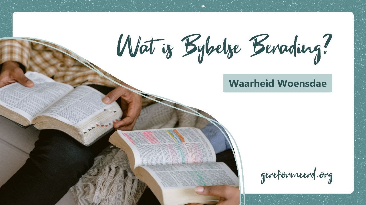 Wat is Bybelse Berading? - YouTube