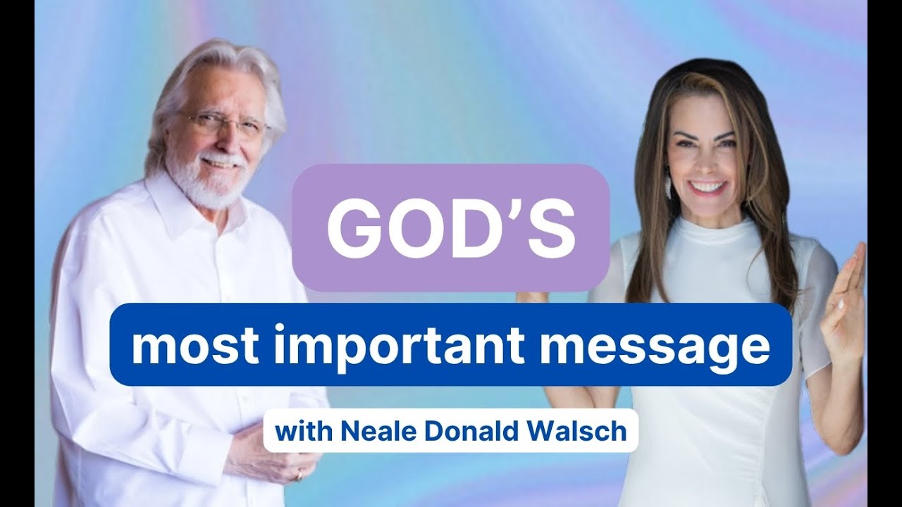 Neale Donald Walsh and Alisha Das- God's Most Important Message - YouTube
