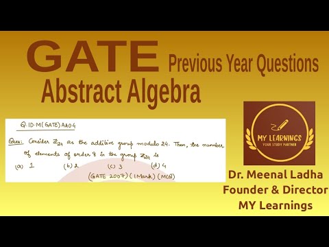 Abstract Algebra, GATE 2007 Question (Q.ID.M(GATE)AA04) - YouTube