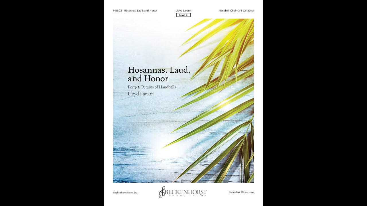 Hosannas Laud and Honor - YouTube