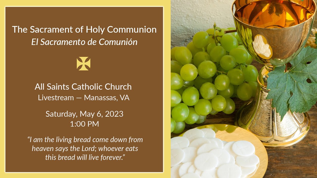 The Sacrament of Holy Communion / El Sacramento de Comunión - YouTube