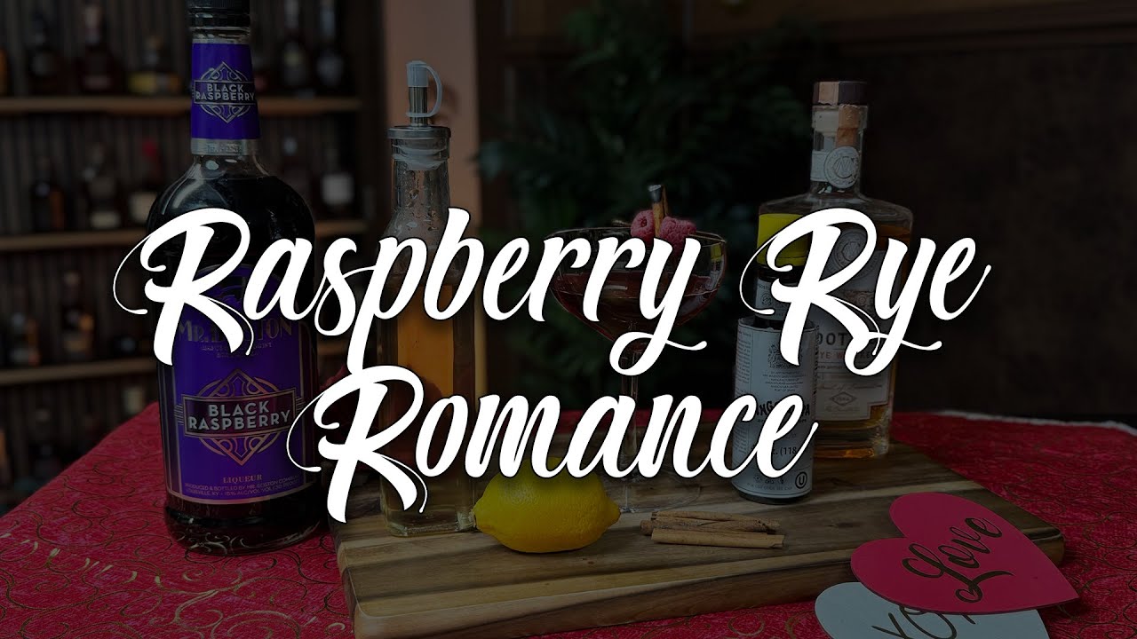Raspberry Rye Romance - YouTube