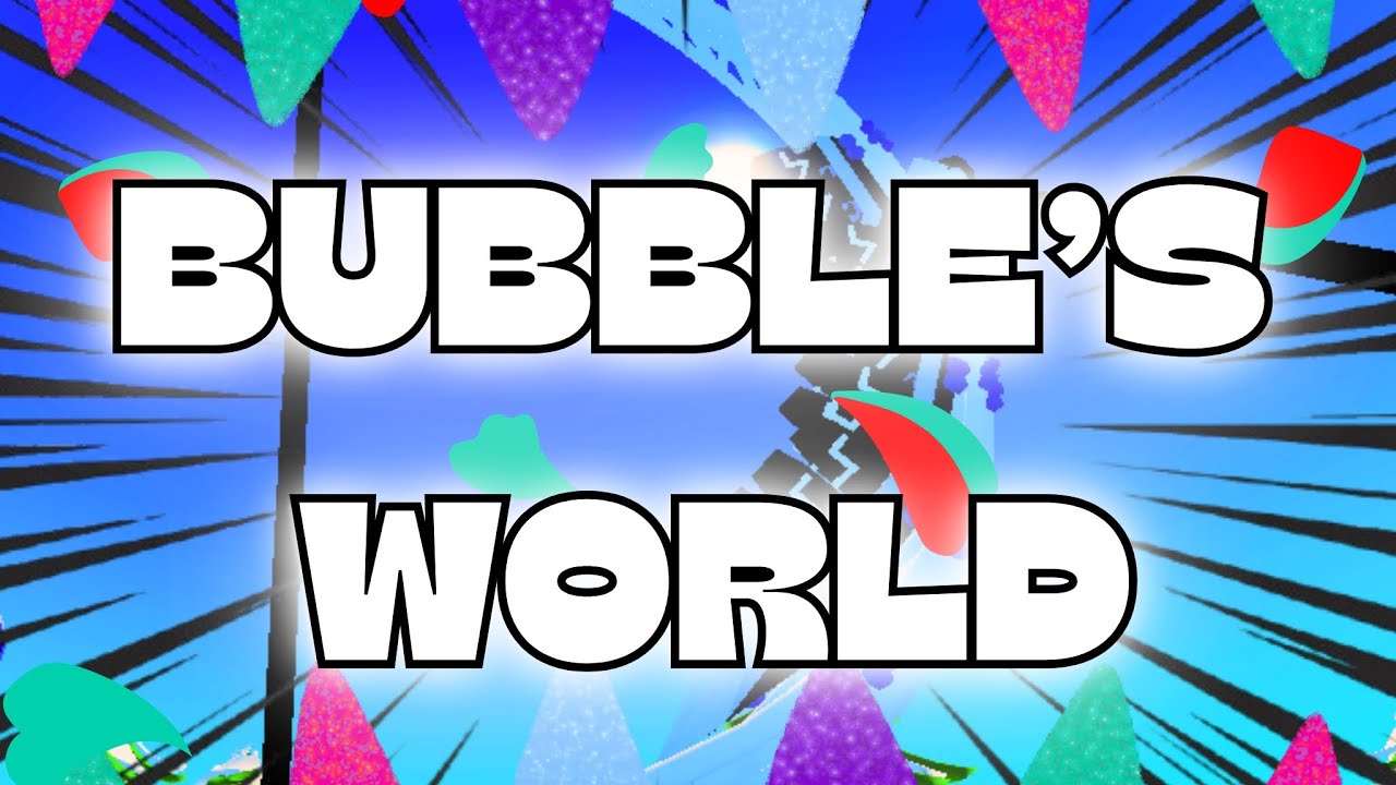 Bubble's World VR Update Final Trailer - YouTube