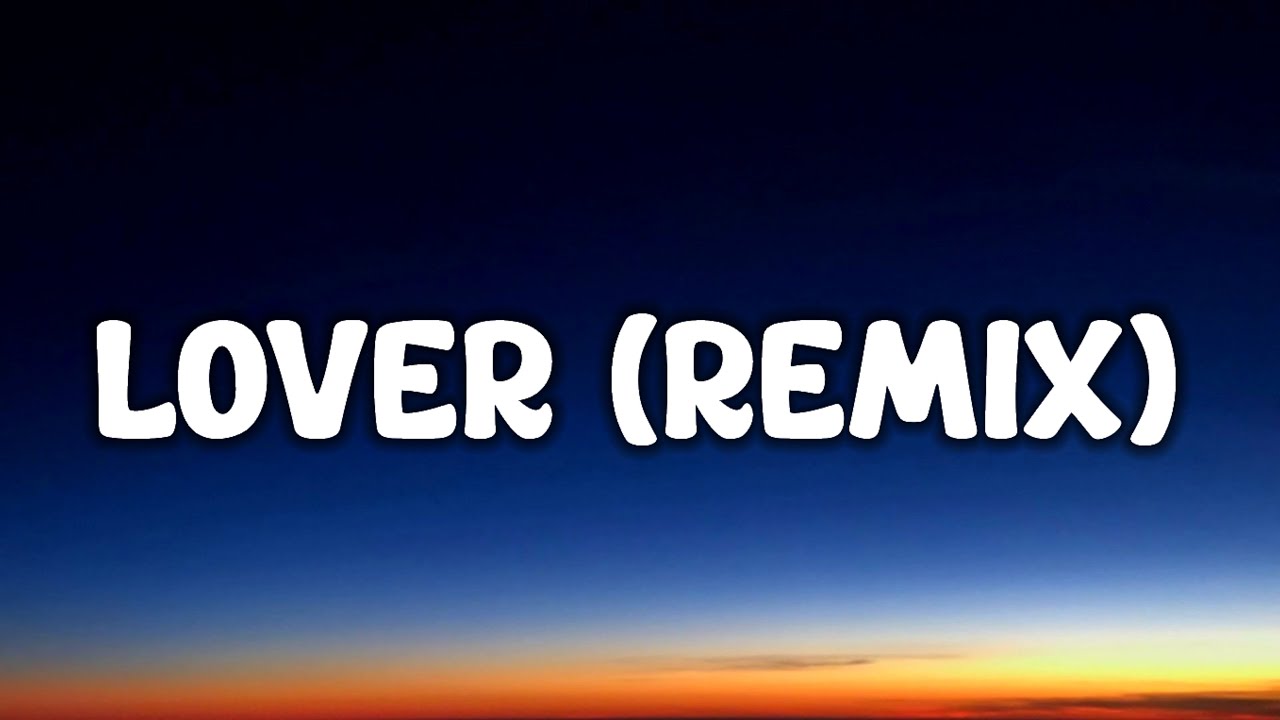 Taylor Swift - Lover Remix (Lyrics) Ft. Shawn Mendes "You're my, my, my ...