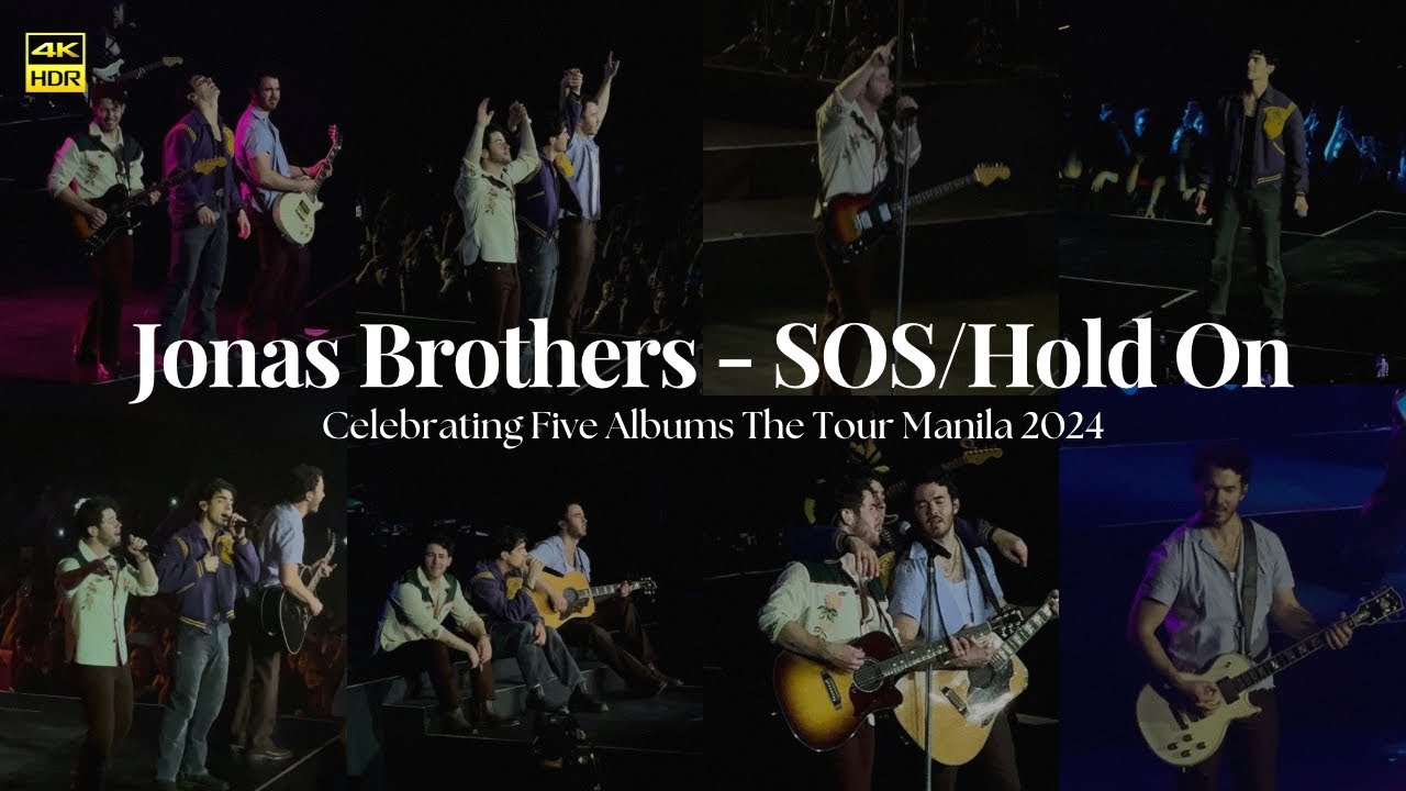 Jonas Brothers - SOS/Hold On (Celebrating Five Albums Manila 2024 ...