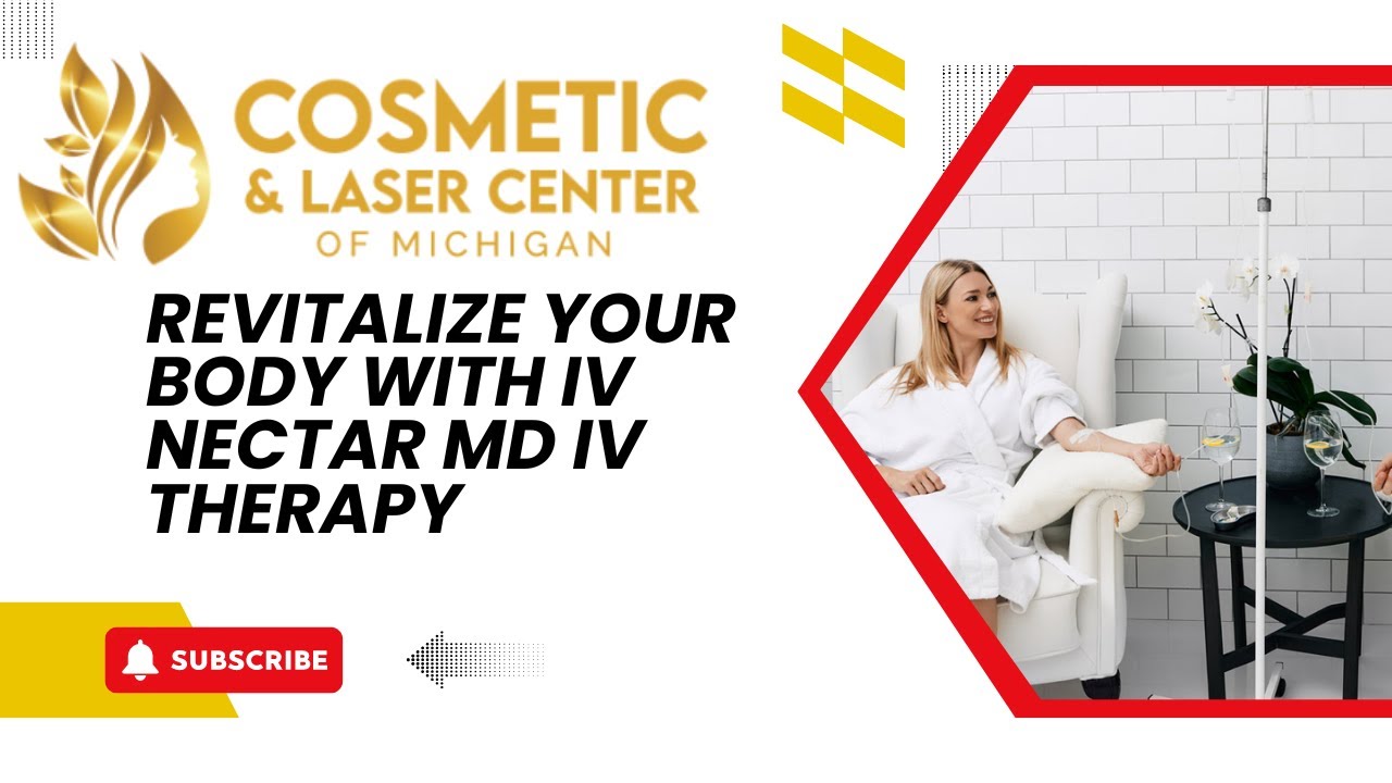 Revitalize Your Body with IV Nectar MD IV Therapy - Calcomi.com - Flint ...