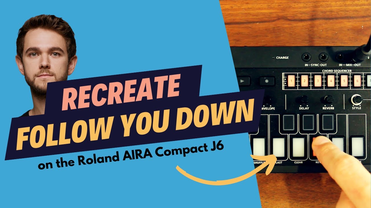 Learn how to recreate Follow You Down by Zedd on your Roland AIRA ...