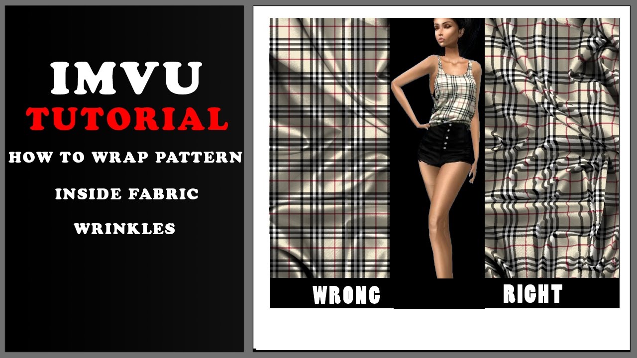 IMVU TUTORIAL --- HOW TO WRAP PATTERN INSIDE FABRIC WRINKLES! - YouTube