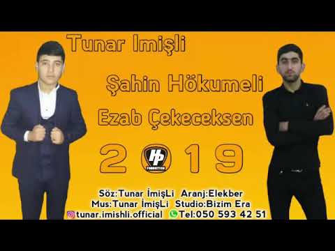 Tunar Imisli & Sahin Hokumeli - Ezab Cekeceksen 2020 (Official Audio)