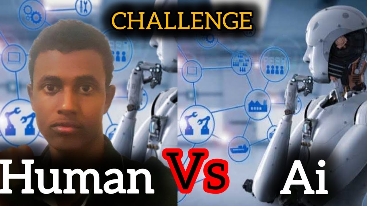 WHO WINS 🏆 between HUMAN and ARTIFICIAL INTELLIGENCE (Ai)?? Hard ...