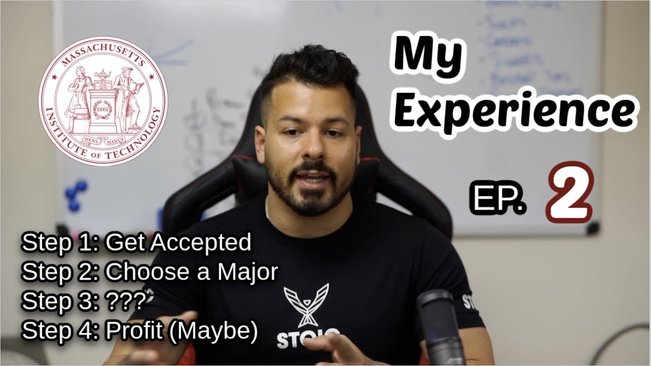 My Experience at MIT Ep. 2 | How I Got In - YouTube