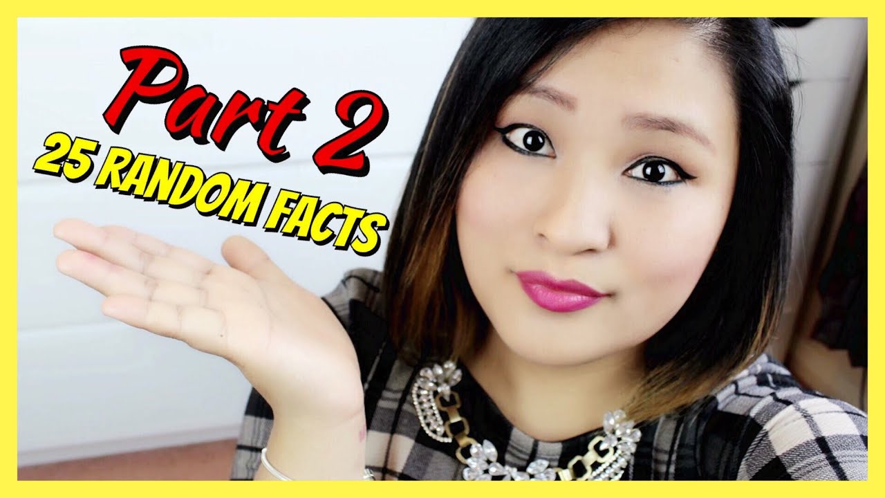 25 Random Weird Facts About Me Part 2 YouTube 25-random-weird-facts-about-me-part-2-youtube