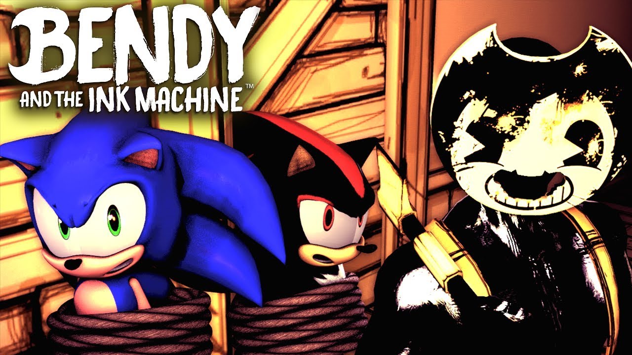 Sonic & Shadow Play Bendy And The Ink Machine - (CHAPTER 2) - YouTube