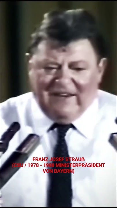 FRANZ JOSEF STRAUẞ (CSU) NEIN ZUM KOMMUNISMUS - YouTube