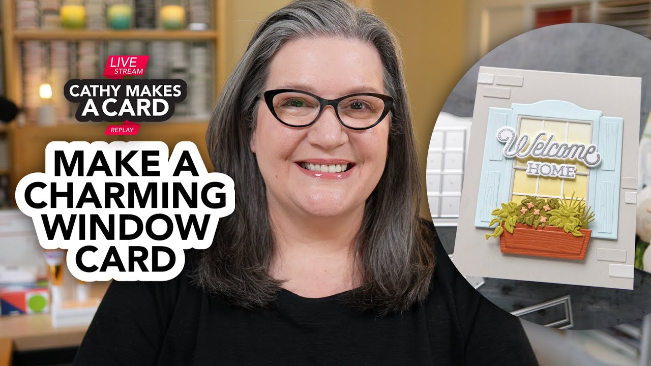 Cathy Makes a Card Live... and dresses up a window! - YouTube