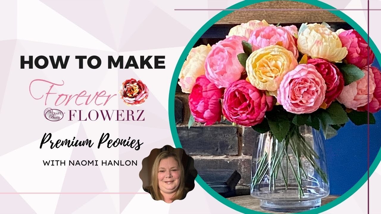 How to make Forever Flowerz Premium Peonies with Naomi Hanlon - YouTube
