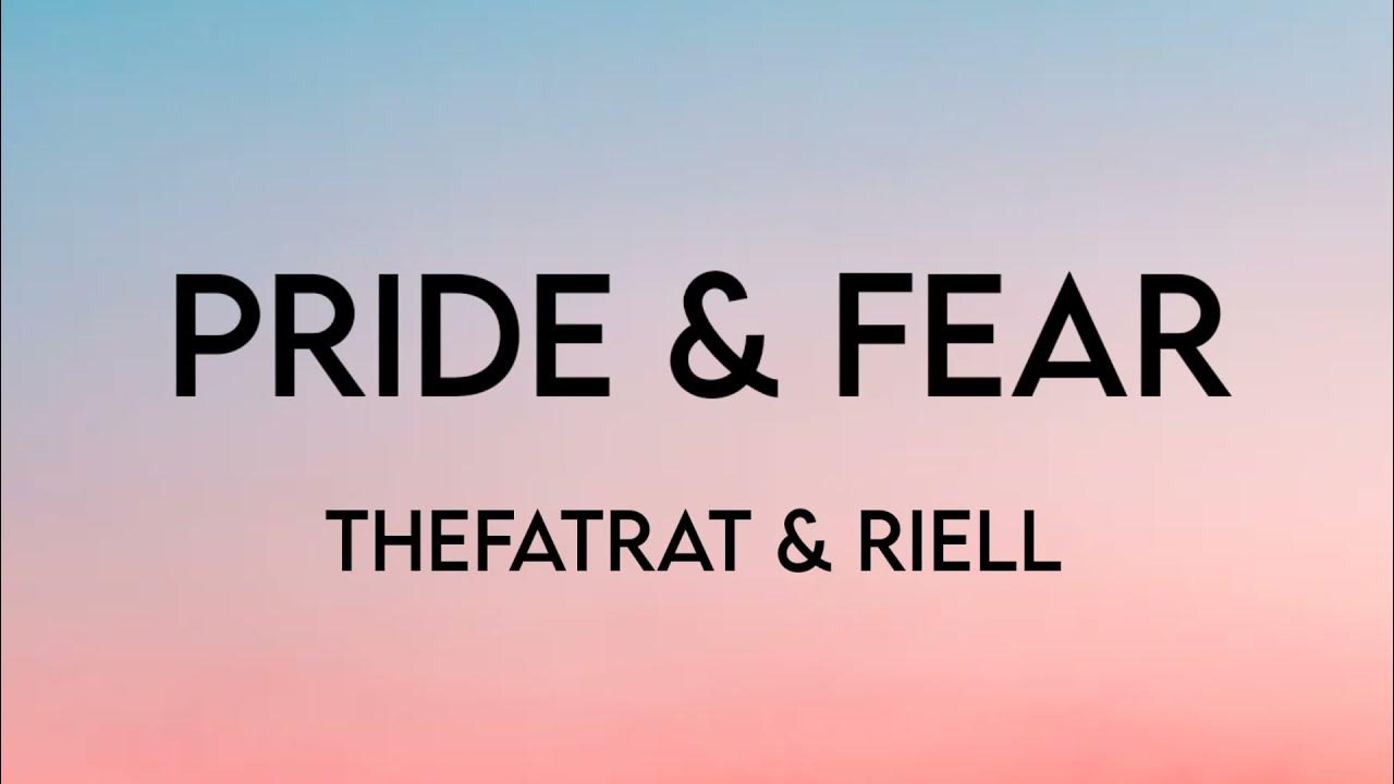 TheFatRat & RIELL - Pride & Fear (Lyrics) - YouTube