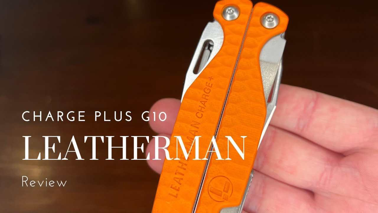 Leatherman Charge Plus G10 Review - YouTube