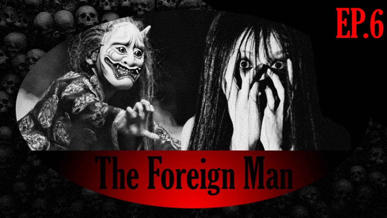 The Foreign Man | Episode 6 - YouTube