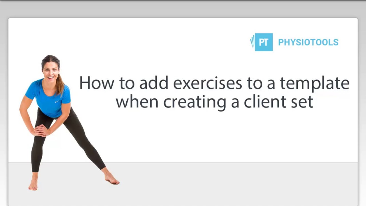 Add exercises to a template when creating a client set - YouTube