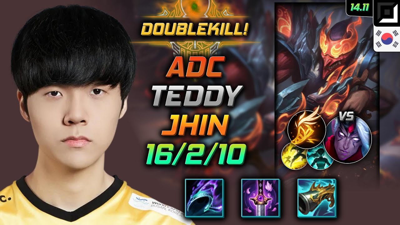 Jhin Adc Build Teddy Opportunity Fleet Footwork - LOL KR Challenger ...