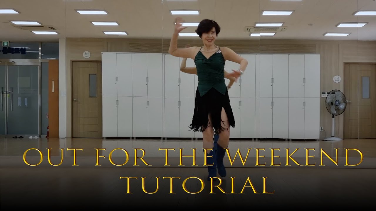 "Out For The Weekend" Linedance (Tutorial) / "아웃 포 더 위크엔드" 라인댄스 스텝 설명 ...