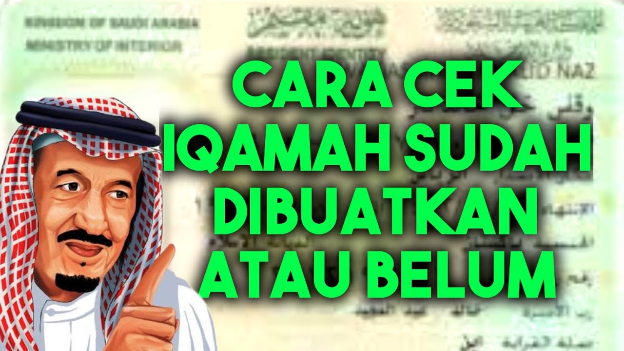 CARA CEK IQAMAH SUDAH JADI ATAU BELUM, tki tkw arab saudi - YouTube